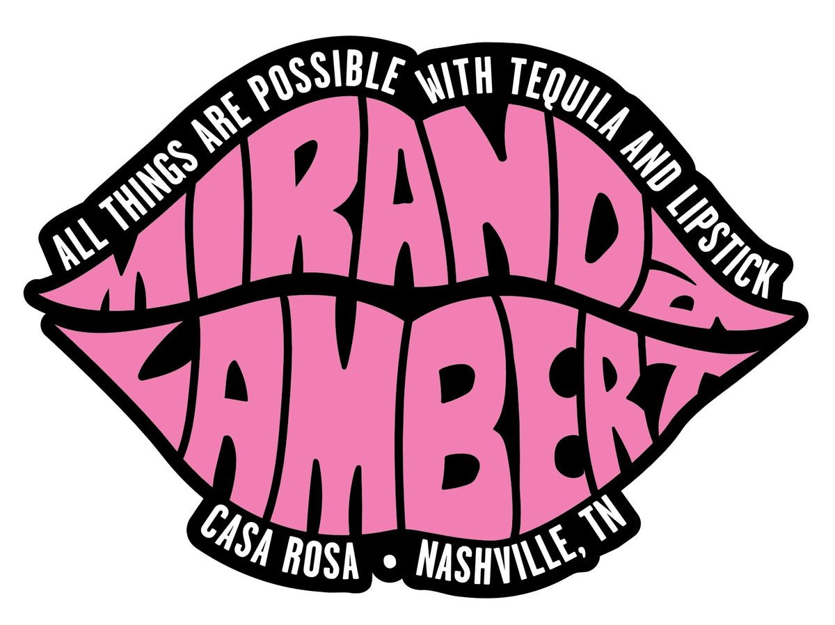 Lips sticker– Miranda Lambert's Casa Rosa